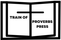 Train of Proverbs Press – Little books to help grow big faith